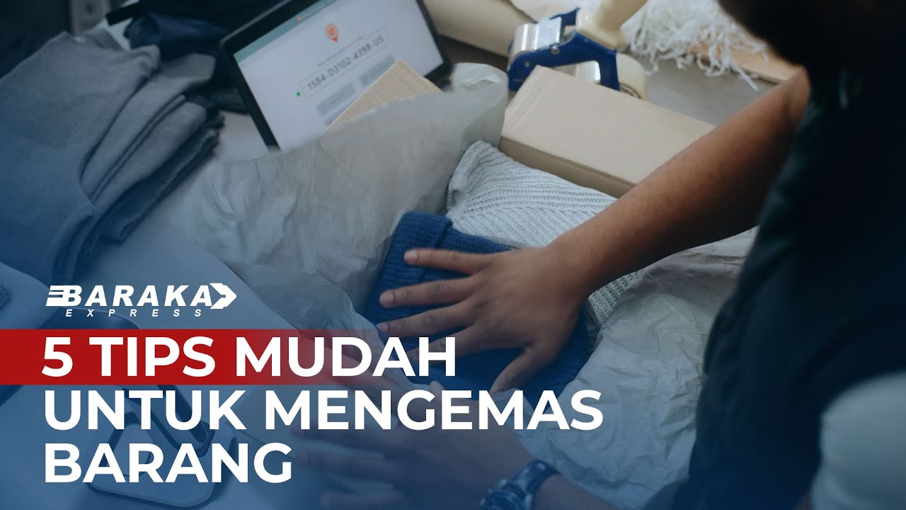 5 Tips Ampuh Mengemas Barang Untuk Pengiriman - YouTube