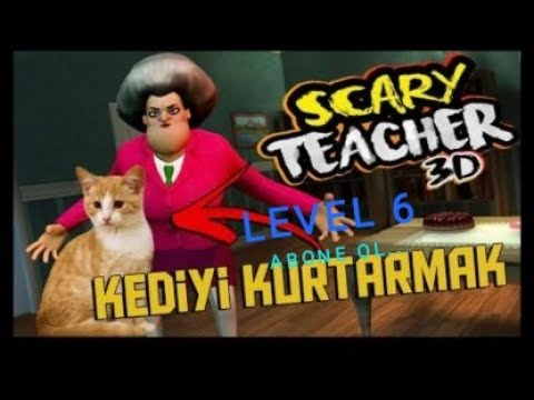 SCARY TEACHER 3D FREE THE ÇAT   LEVEL 6 KEDİYİ KURTARMAK COK EĞLENCELİ 6. BÖLÜM