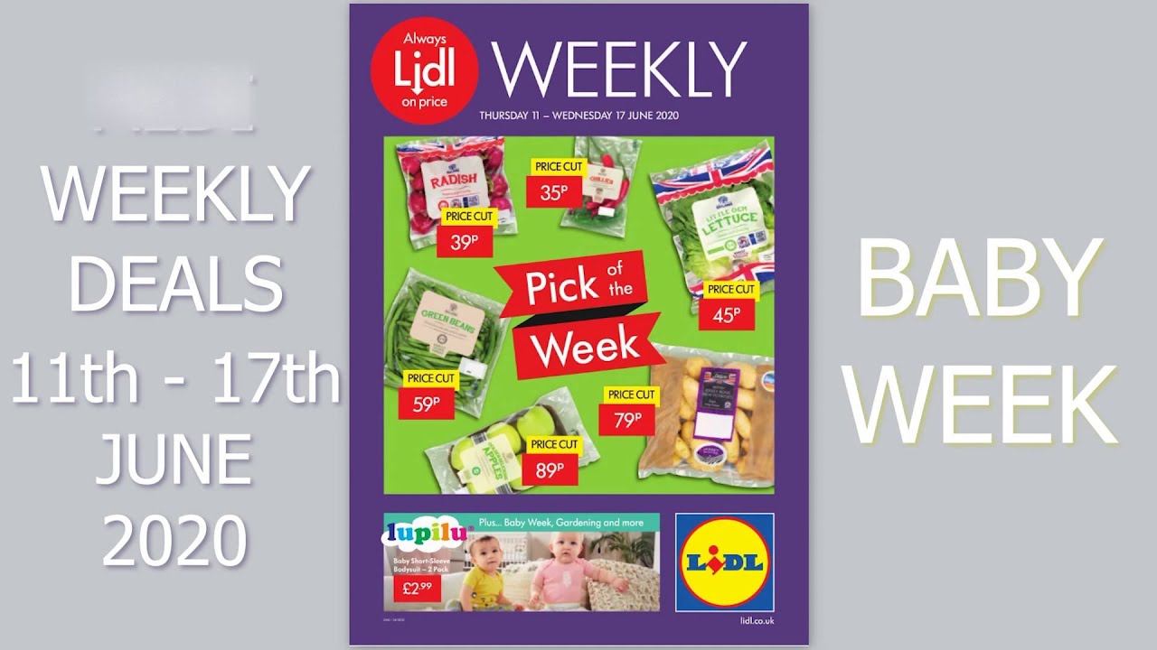Lidl Weekly Deals 11th To 17th June 2020 Baby Week - YouTube