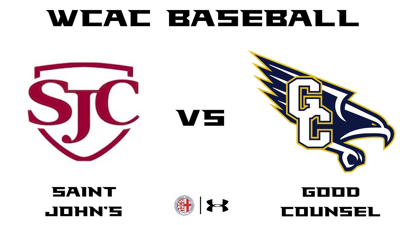 Good Counsel vs. Saint John's WCAC Varsity Baseball - YouTube