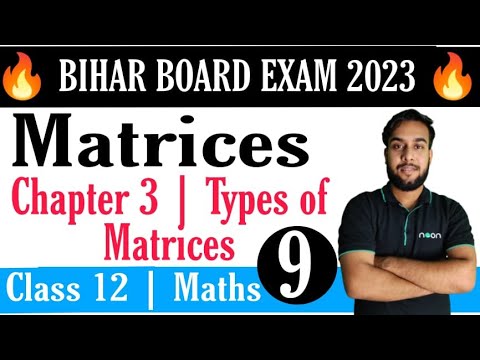 Matrix Chapter 3 | Types of Matrices | Bihar Board Class 12 Maths ...