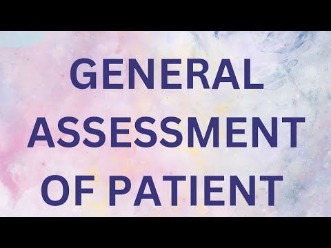 part 2 general assessment of patient - YouTube