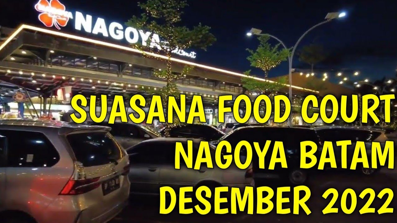 REVIEW NAGOYA FOOD COURT BATAM - YouTube