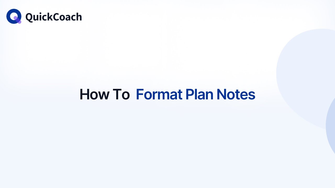How To Format Your Plan Notes - YouTube