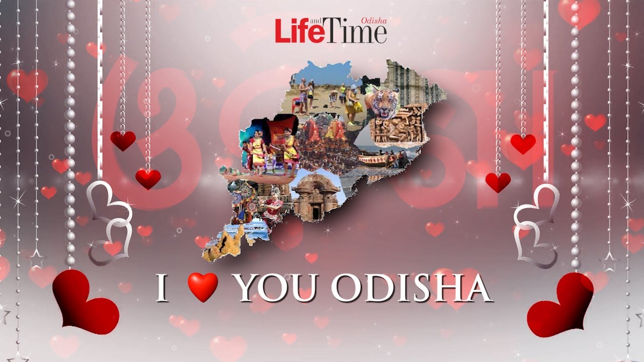 I Love You Odisha || A Love Letter to Odisha || Valentines Day Special ...