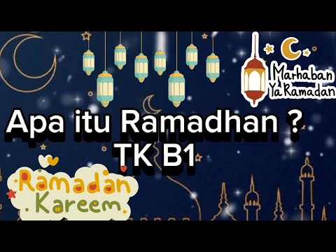 Penjelasan "Apa itu Ramadhan"? TK B1 - YouTube