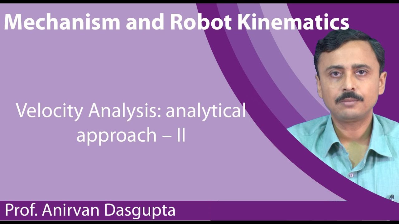 Lecture 27 : Velocity Analysis: analytical approach â€“ II - YouTube