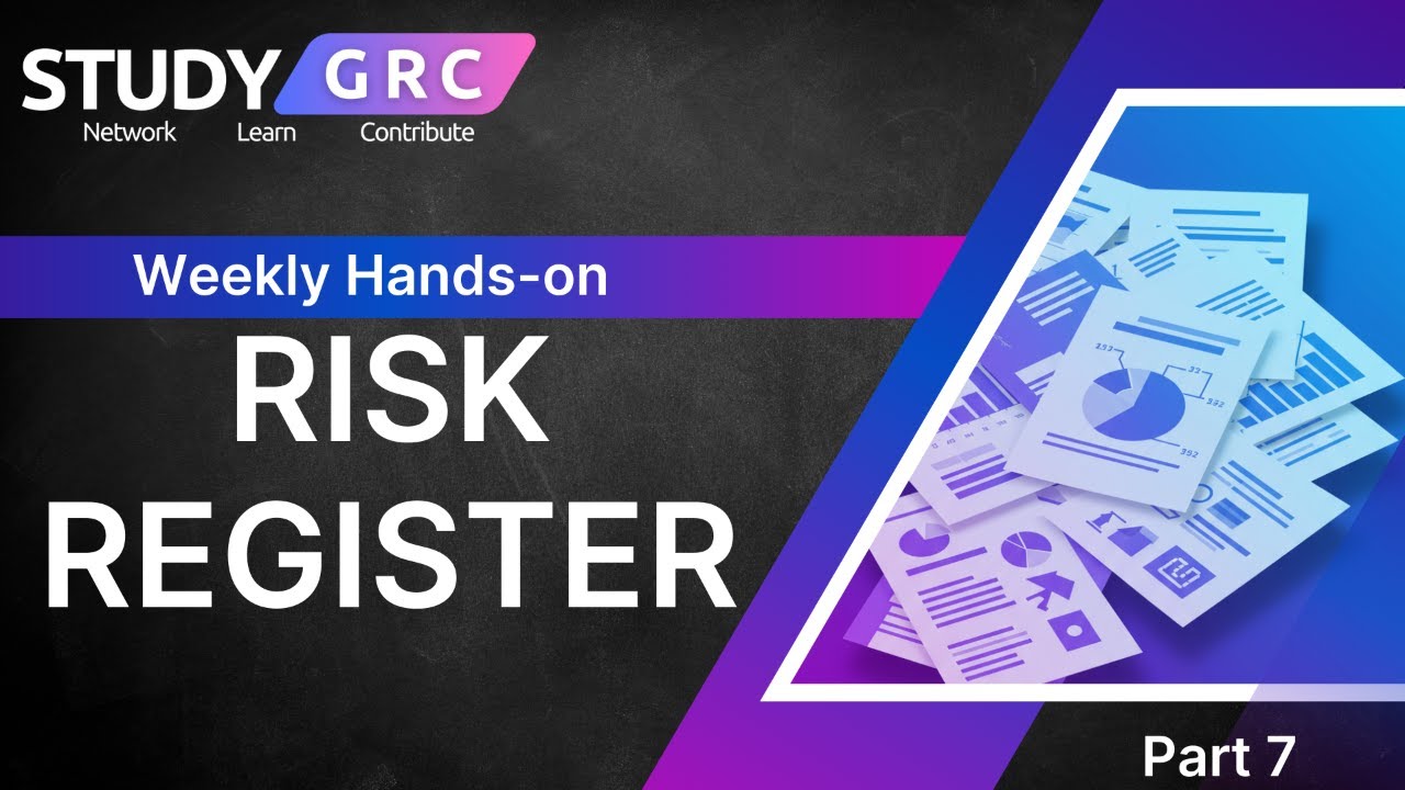 Risk Register | Part 7 | Study GRC - YouTube