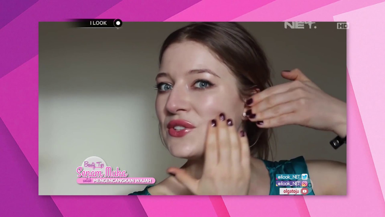 iLook - Beauty Tips : Senam Muka Untuk Mengencangkan Wajah - YouTube