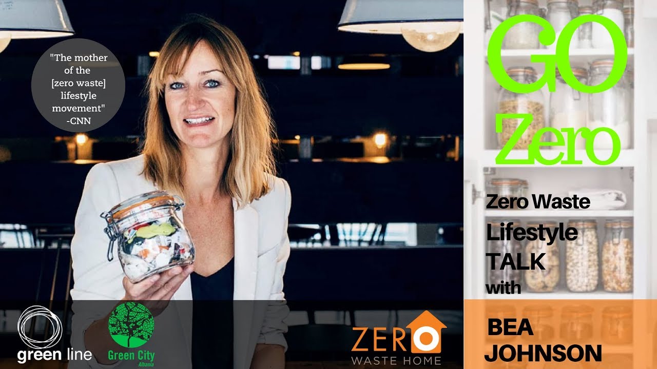 GO ZERO - Zero Waste Lifestyle Talk with Bea Johnson! - YouTube