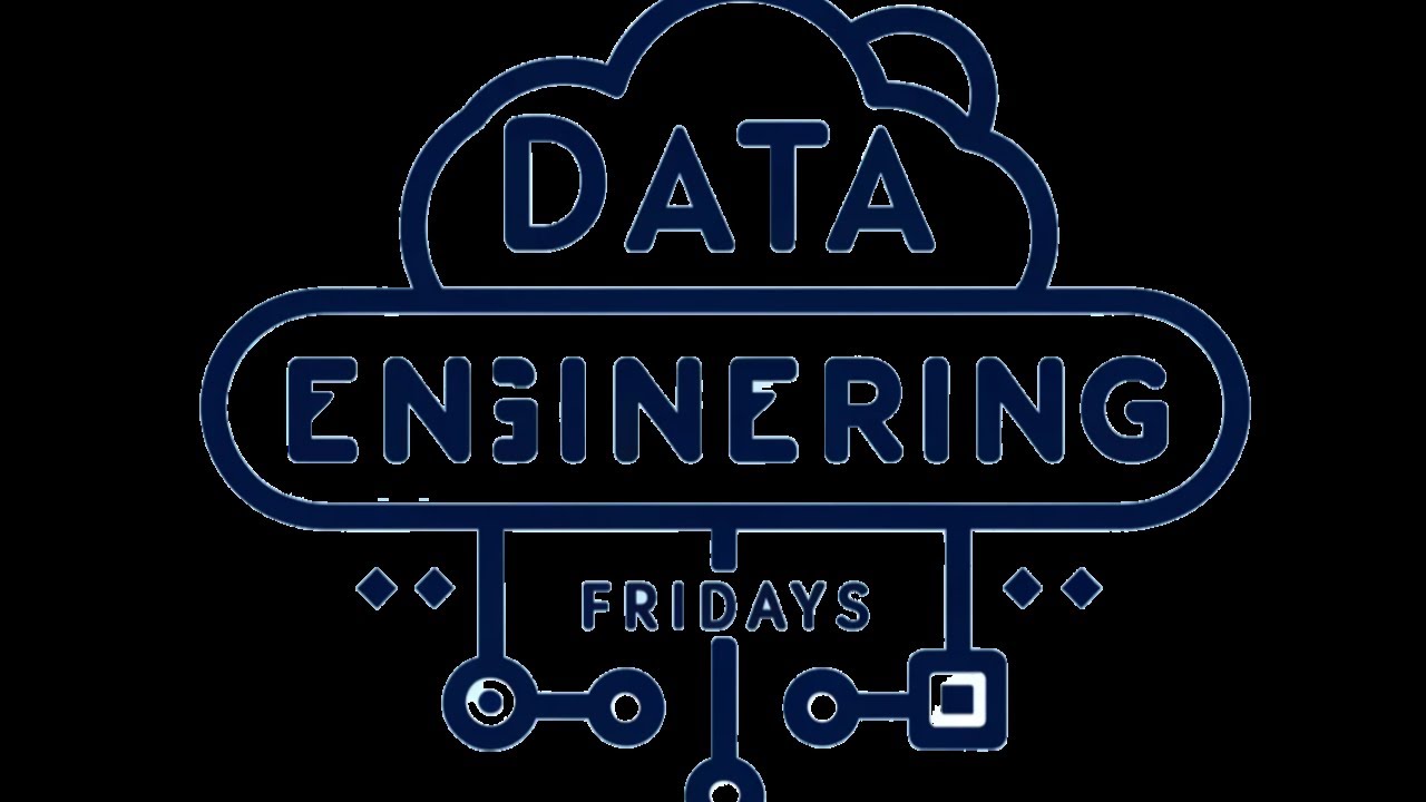 [Encore] Data Engineering Fridays, Volume 7 - YouTube