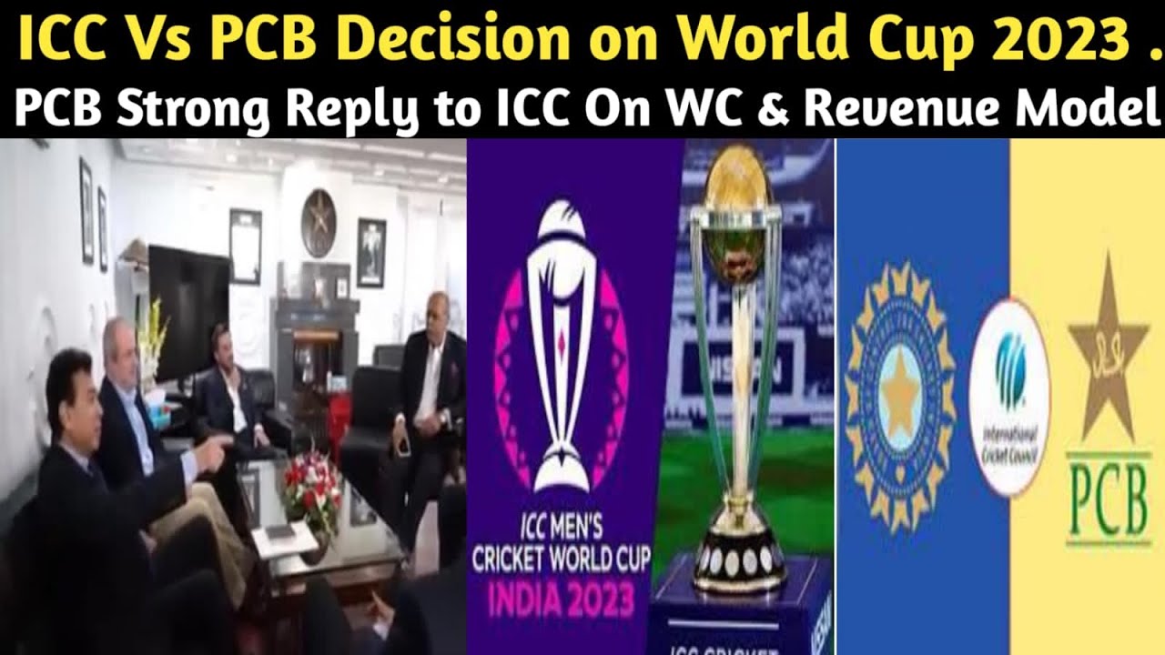Pcb vs icc decision on World cup |PCB strong Reply to icc on World cup ...