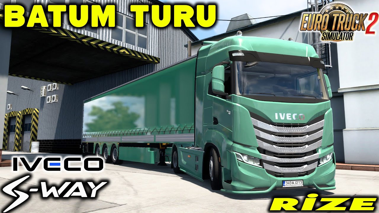 IVECO S-WAY İLE BATUM TURU // KULLANIŞMIŞ AMBALAJ TAŞIYORUZ // RİZE ...