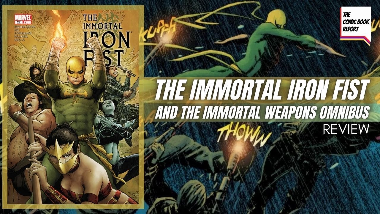 The Immortal Iron Fist and the Immortal Weapons Omnibus Review ...