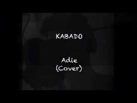 Kabado - Adie (Cover) - YouTube