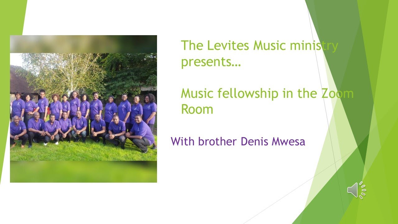 Levites Music Fellowship in the Zoom Room with Br D Mwesa - YouTube