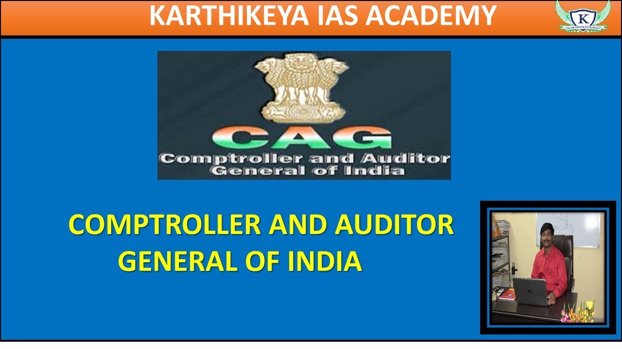 Comptroller and Auditor General of India (CAG) - - YouTube
