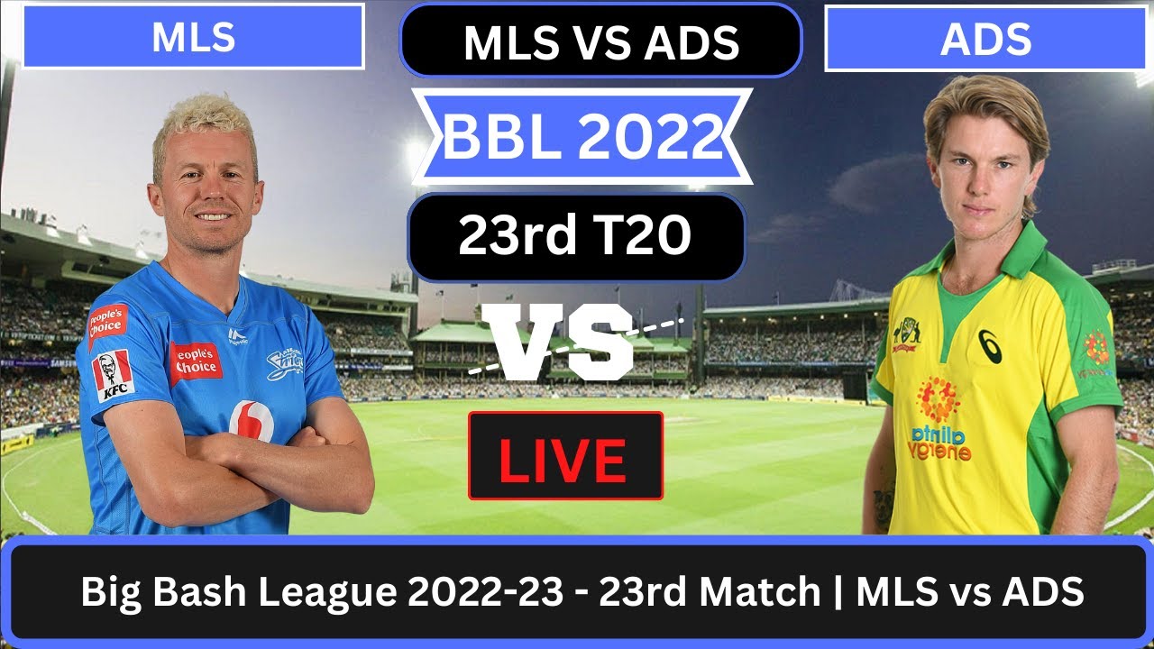 BBL Live: Adelaide Strikers Vs Melbourne Stars - STR vs STA | BBL Live ...