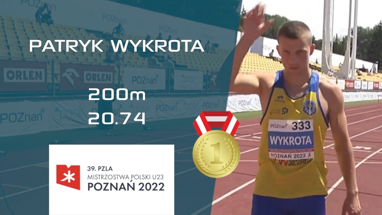 PATRYK WYKROTA | 200m 🏃‍♂️ | U23 🇵🇱 ATHLETICS CHAMPIONSHIPS - POZNAŃ ...