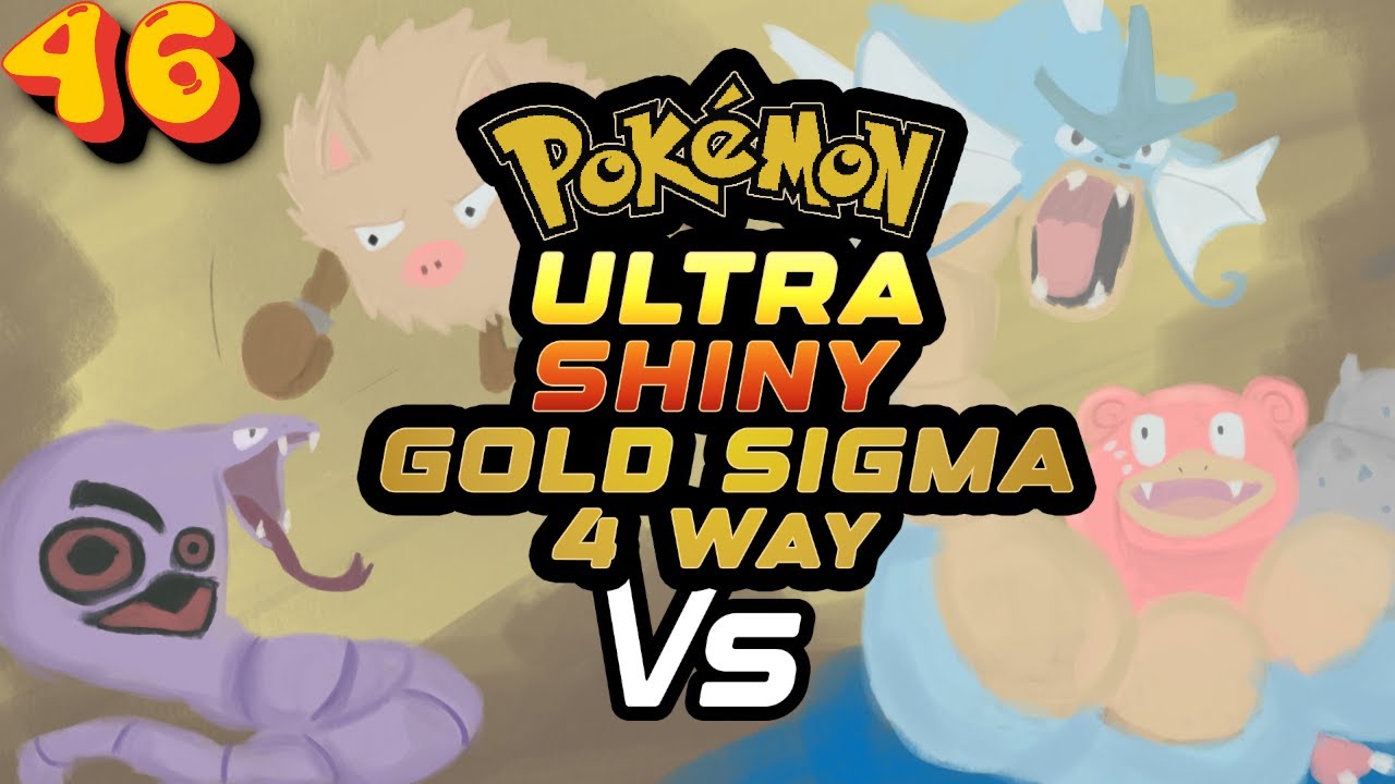 POKEMON SHINY GOLD SIGMA 4 WAY VS EP 46 - YouTube