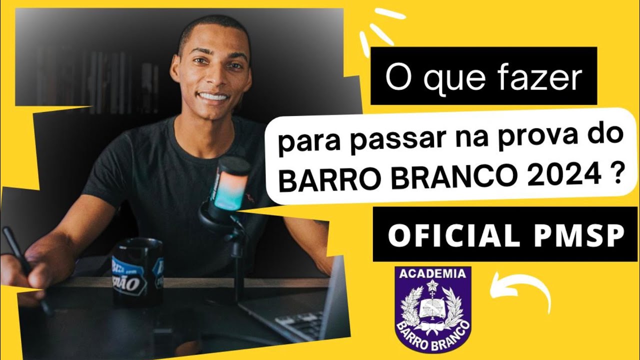 🚨 AULÃO DE REVISÃO PARA A PROVA DO BARRO BRANCO I OFICIAL PMSP 2024 ...