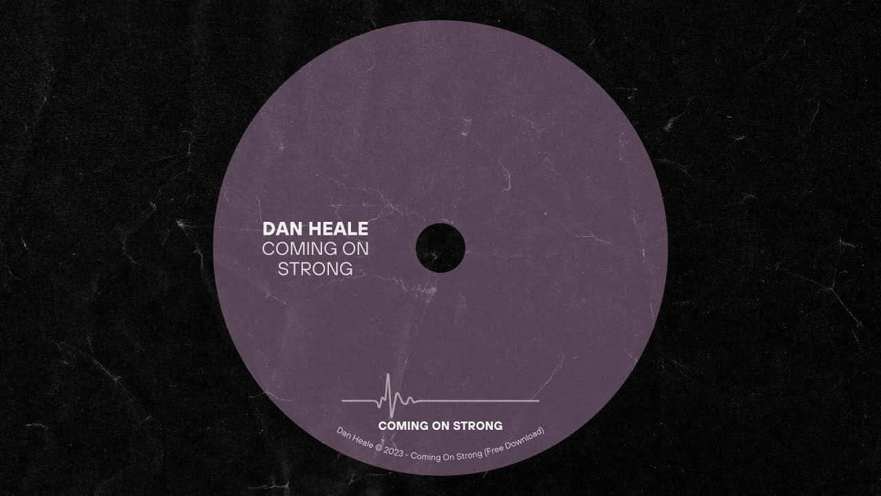 Dan Heale - Coming On Strong - YouTube