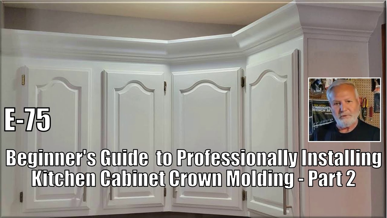 Kitchen Cabinet Crown Molding – Part 2 - YouTube