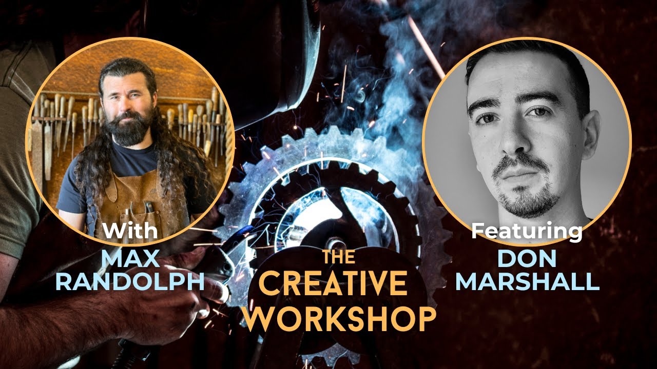 Don Marshall | The Creative Workshop with Max Randolph | Episode 4 ...