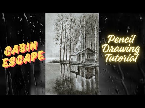 Cabin Escape | Pencil Drawing Tutorial | Peaceful Forest Landscape ...