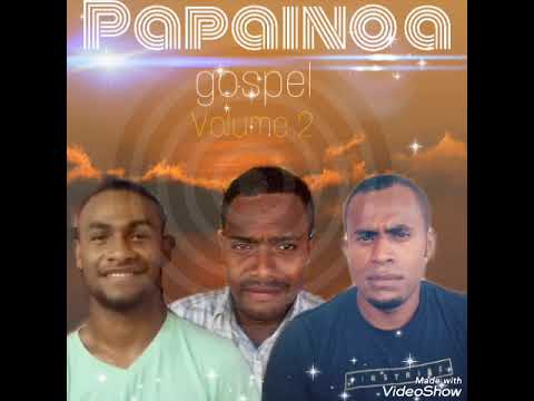 Papainoa gospel