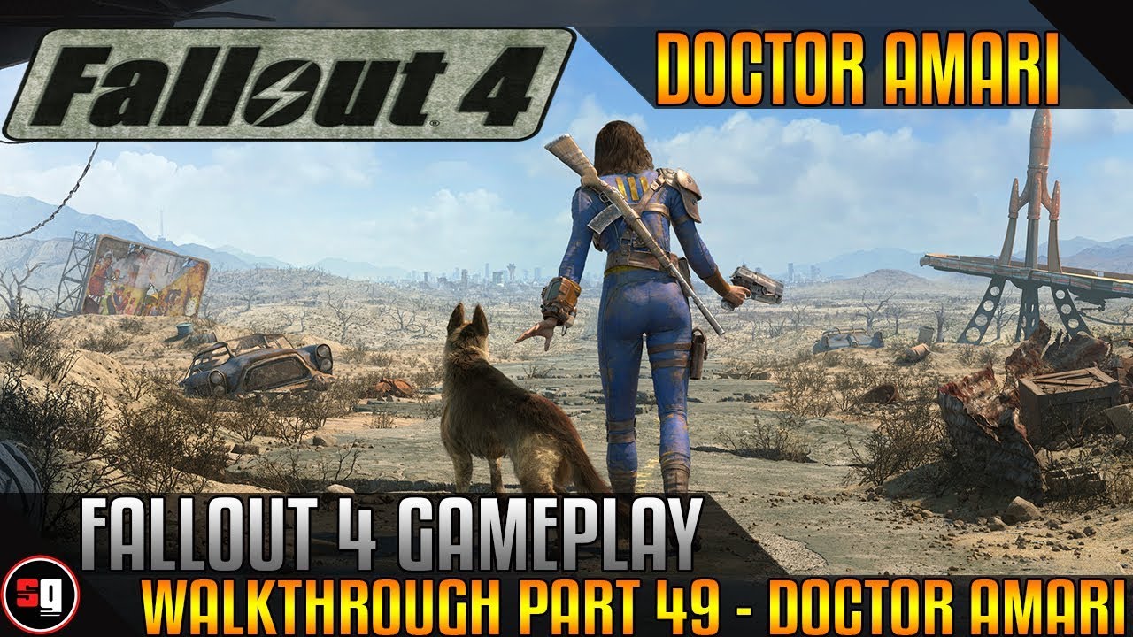 Fallout 4 Walkthrough Part 49 - Doctor Amari - YouTube