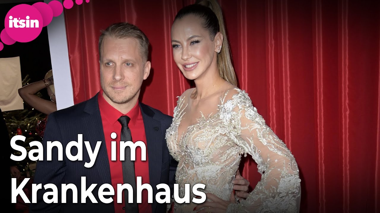 Sandy Meyer-Wölden muss ins Krankenhaus - und Oliver Pocher macht sich ...