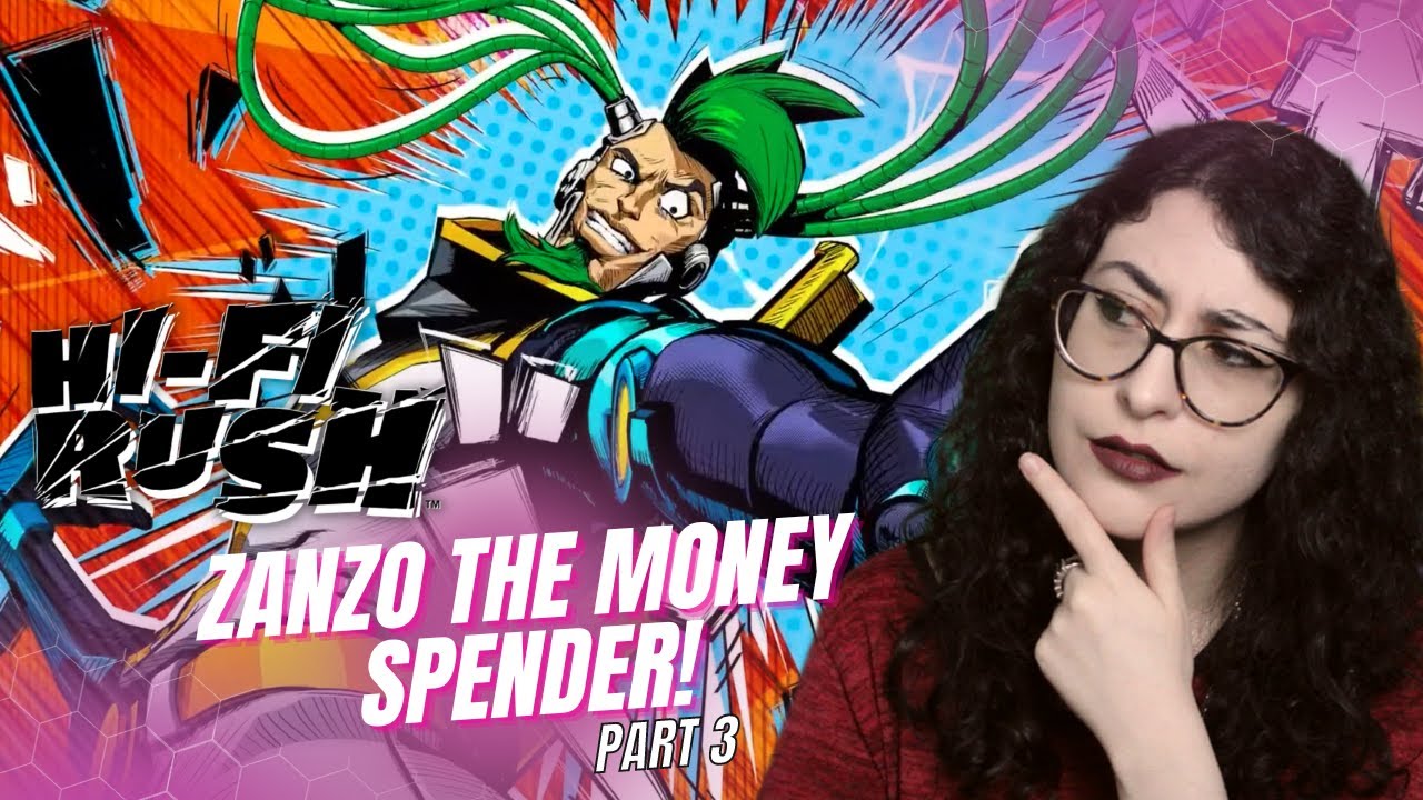 Zanzo is wasting MONEY! 💜 Hi-Fi Rush Gameplay on Xbox Series S - Part 3 ...