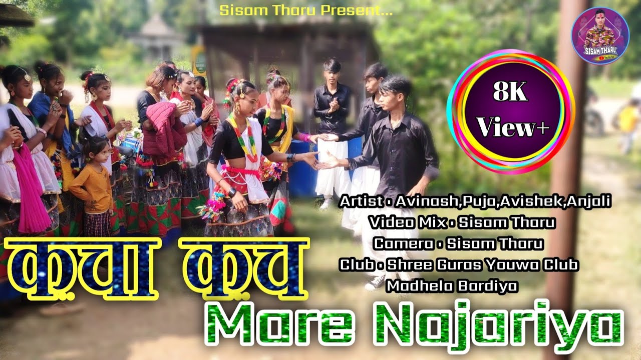 New Tharu Song 2022 || Kacha Kach Mare Najariy || Sisam Tharu - YouTube