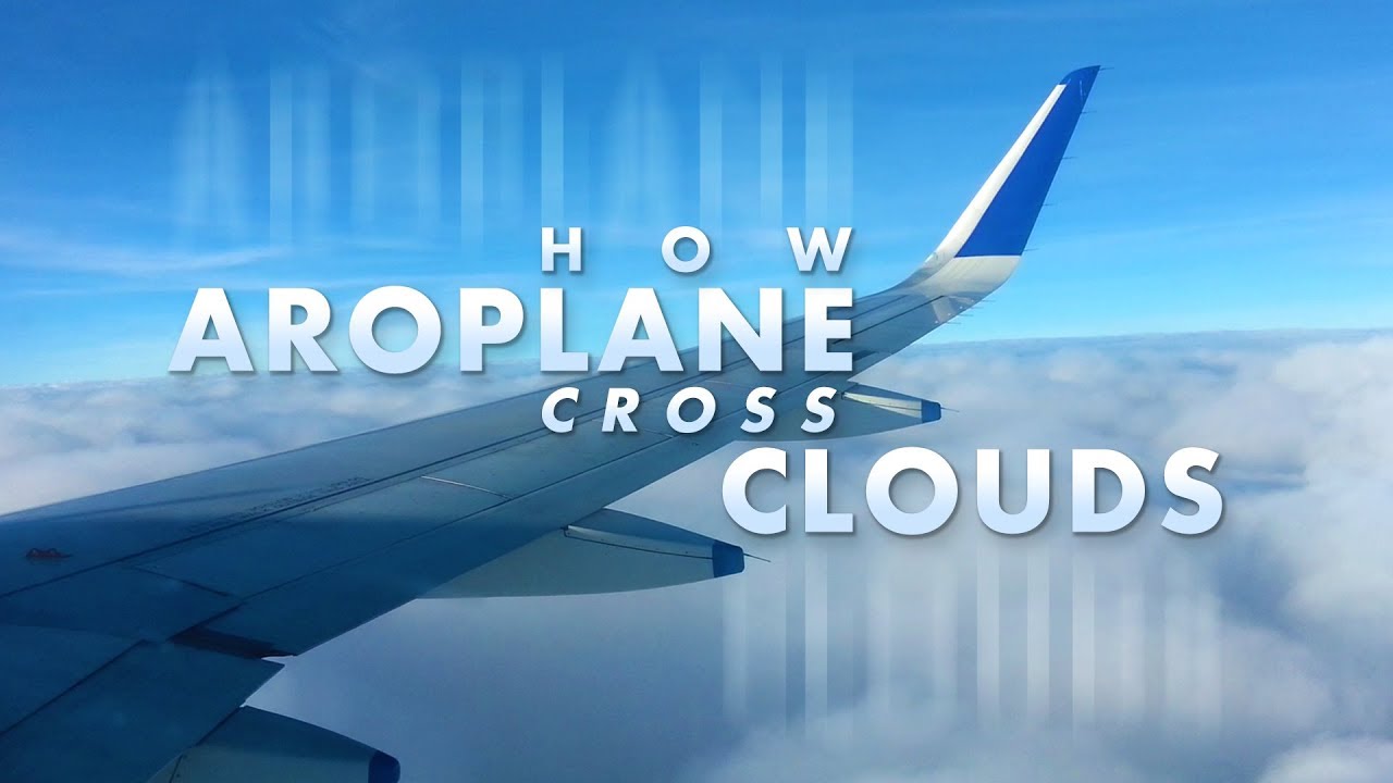 In this video you can see how aroplane fly through clouds. - YouTube