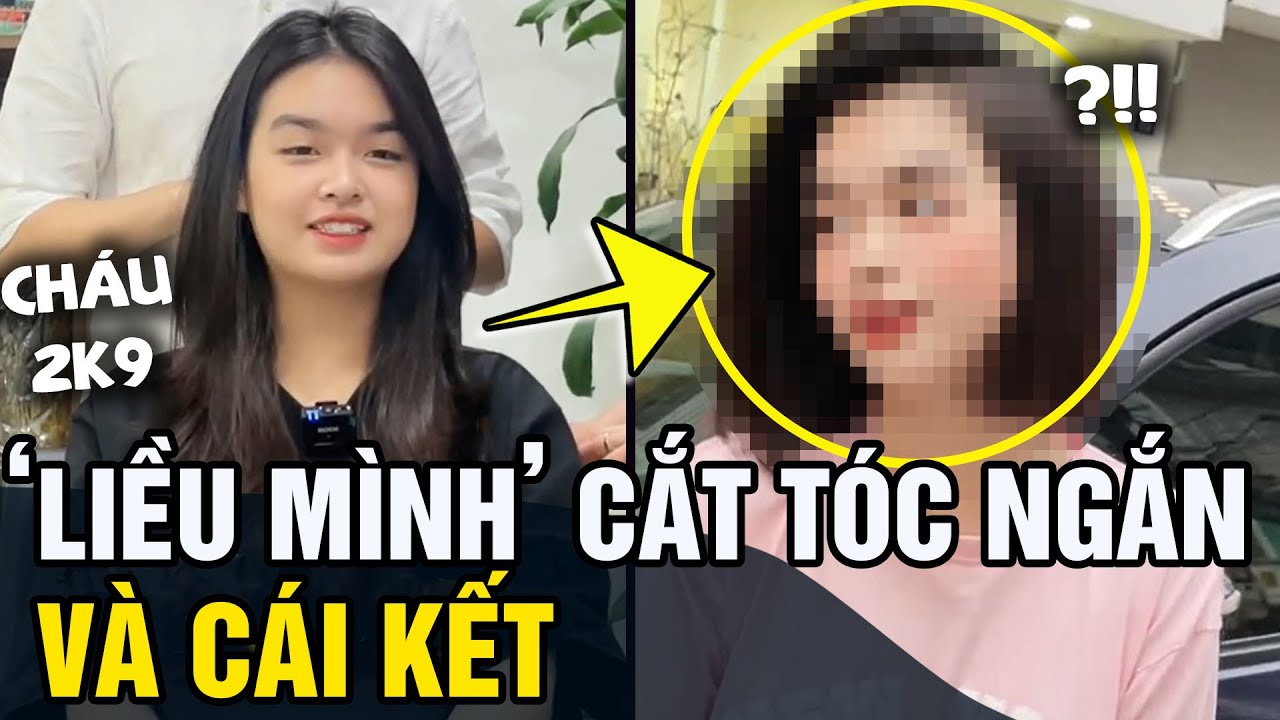 Em gái 2k9 'LIỀU MÌNH' thử 1 lần 'CẮT TÓC NGẮN' và cái kết | Tin 5s - YouTube