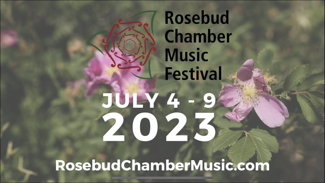 The 11th Annual Rosebud Chamber Music Festival - YouTube