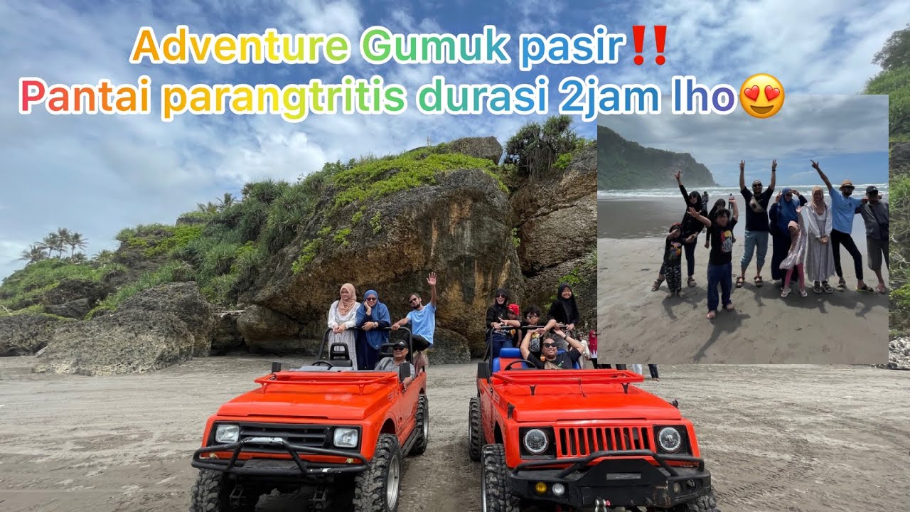 PANTAI PARANGTRITIS | GUMUK PASIR | JEEP ADVENTURE - YouTube