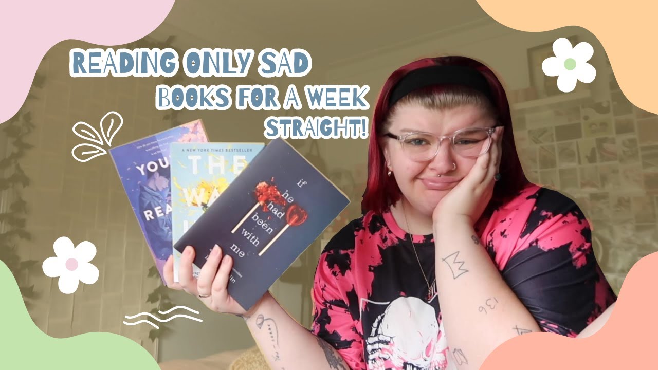 reading only sad books for a week! | spoiler free reading vlog! | Chloe ...