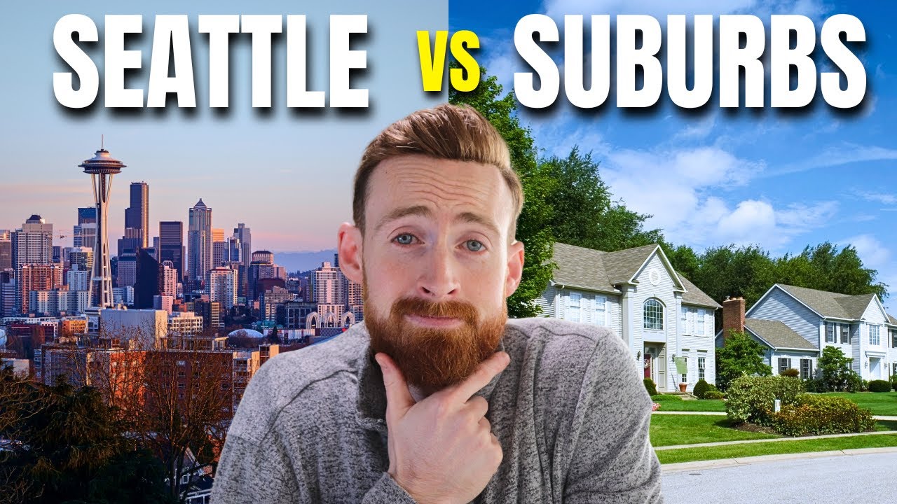 Seattle vs The Suburbs, Which Is Better? - YouTube