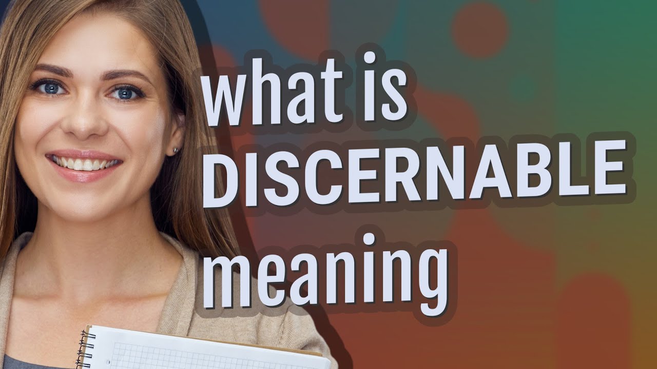 Discernable | meaning of Discernable - YouTube