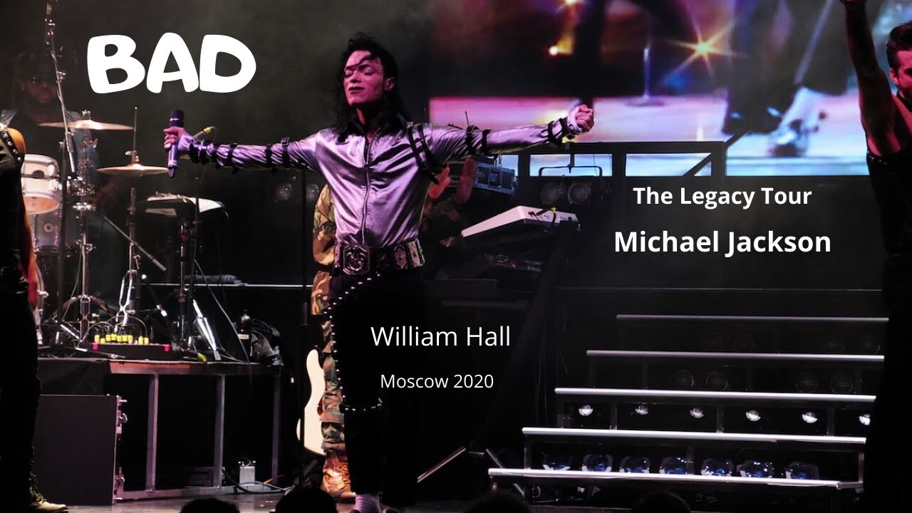 The Legacy Tour Tribute Michael Jackson by William Hall 2020 in Moscow ...