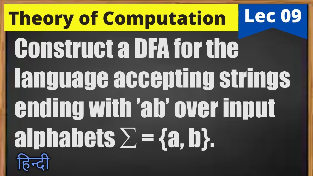 Lec 9 Draw A Dfa Ending With Ab Theory Of Computation Jayesh Umre