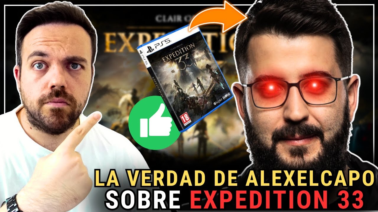 ALEXELCAPO SE SINCERA CON EXPEDITION 33 🙄 - YouTube