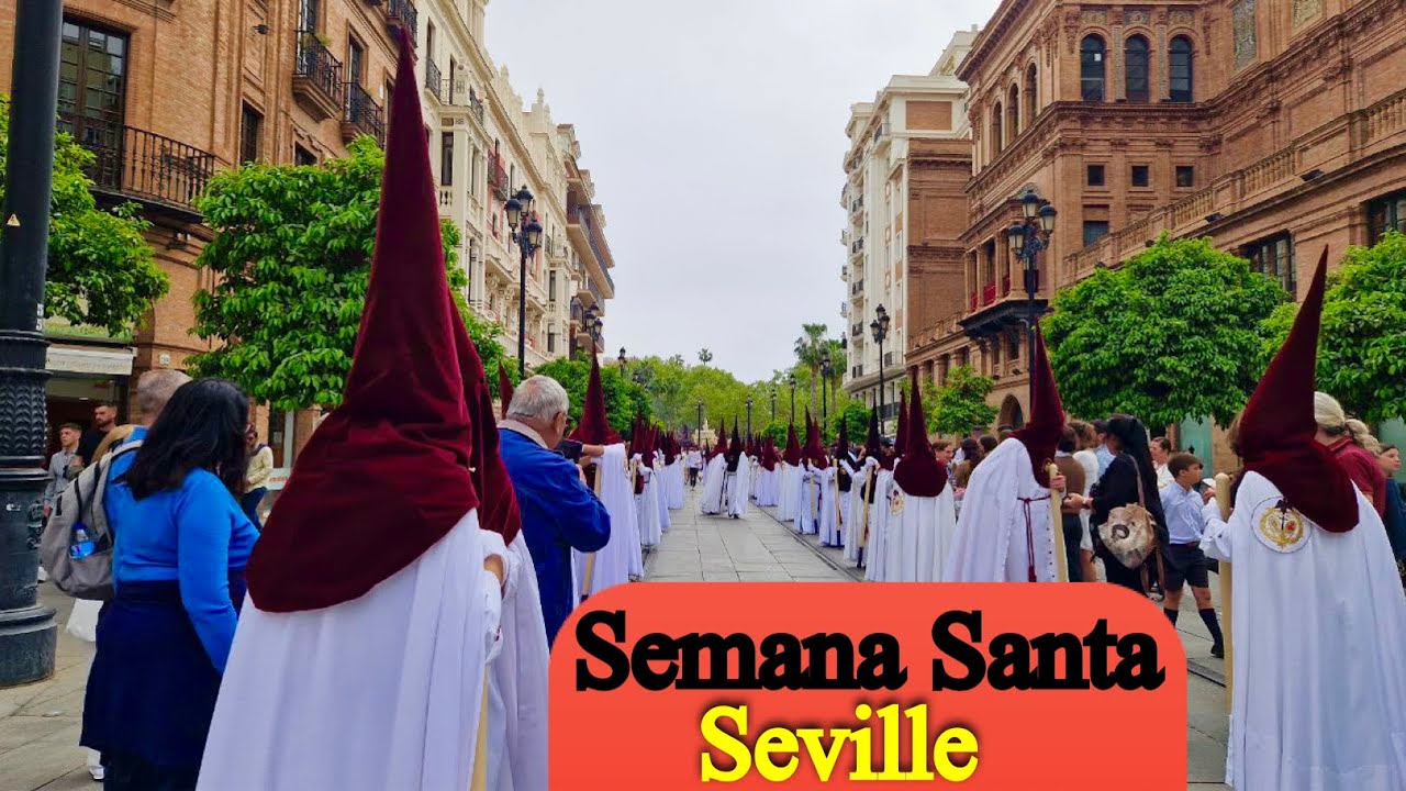 SEMANA SANTA, Seville Holy Week processions , Easter in SPAIN. - YouTube