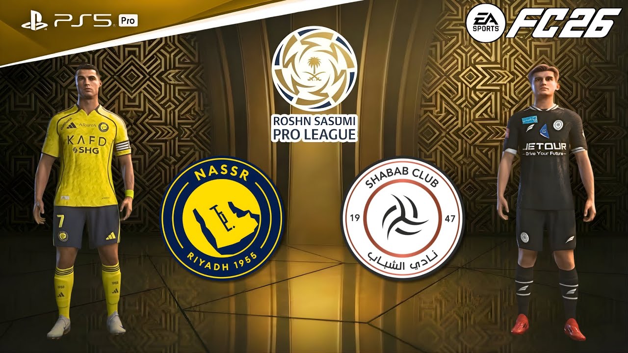 FC 26 - Al Nassr vs Al Shabab | Roshn Saudi League | Wesley Hoedt vs ...