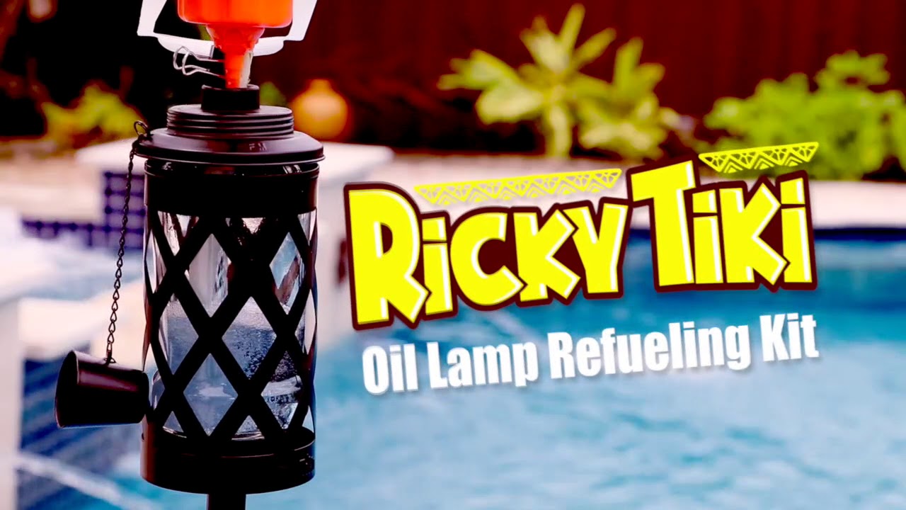 Ricky - Tiki • Oil lamp refueling Kit - YouTube
