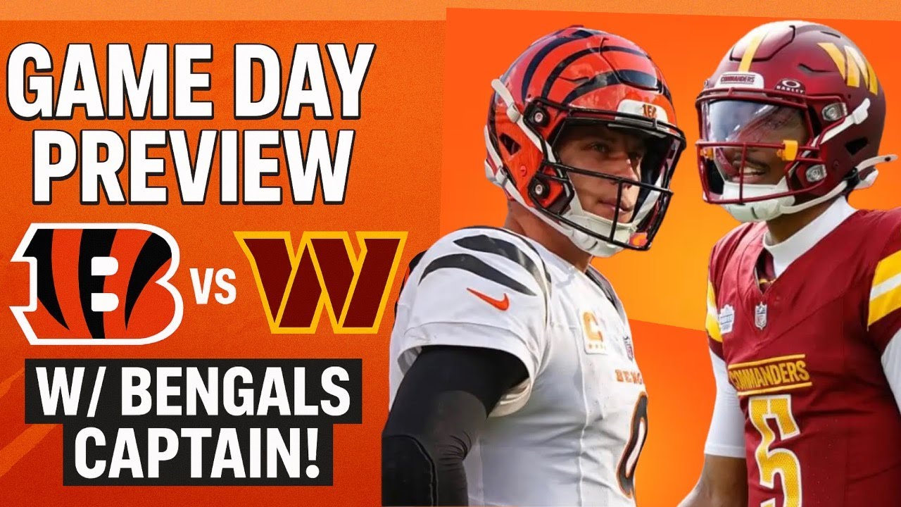 “Game Day Preview: Bengals vs Commanders w/ Bengals Captain!” - YouTube