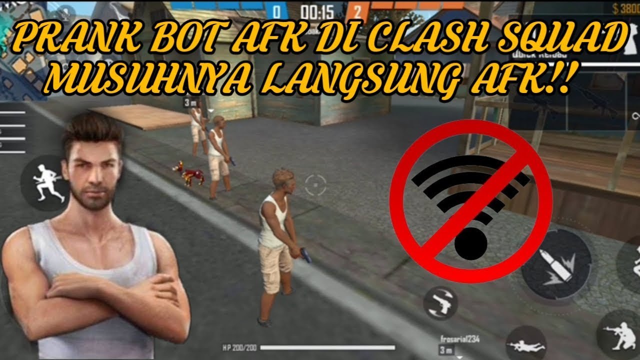 PRANK BOT ADAM MODE CLASH SQUAD, ENDINGN NGAKAK!! - YouTube