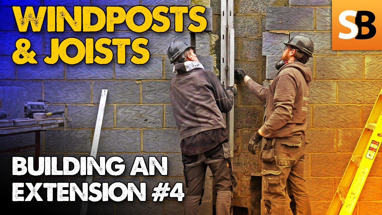 Windposts & Joists ~ Extension Build #4 - YouTube